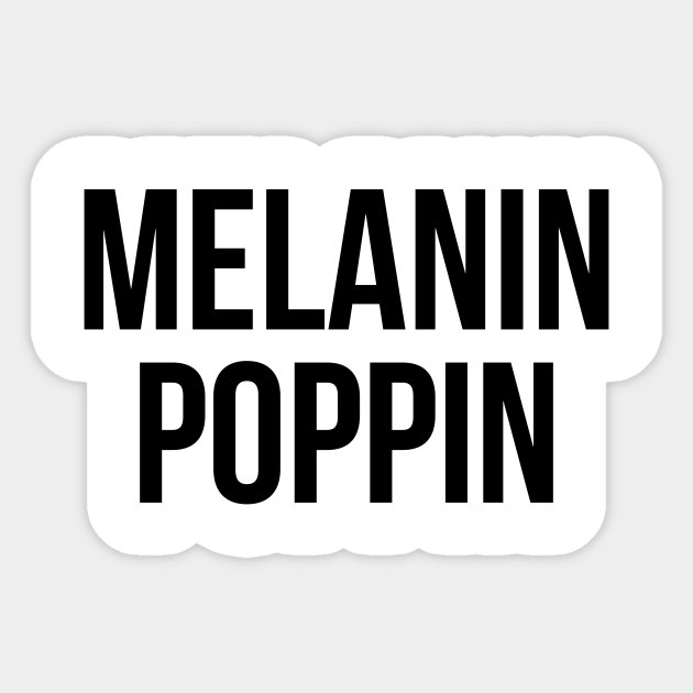 Melanin Poppin Black Woman Sticker Teepublic